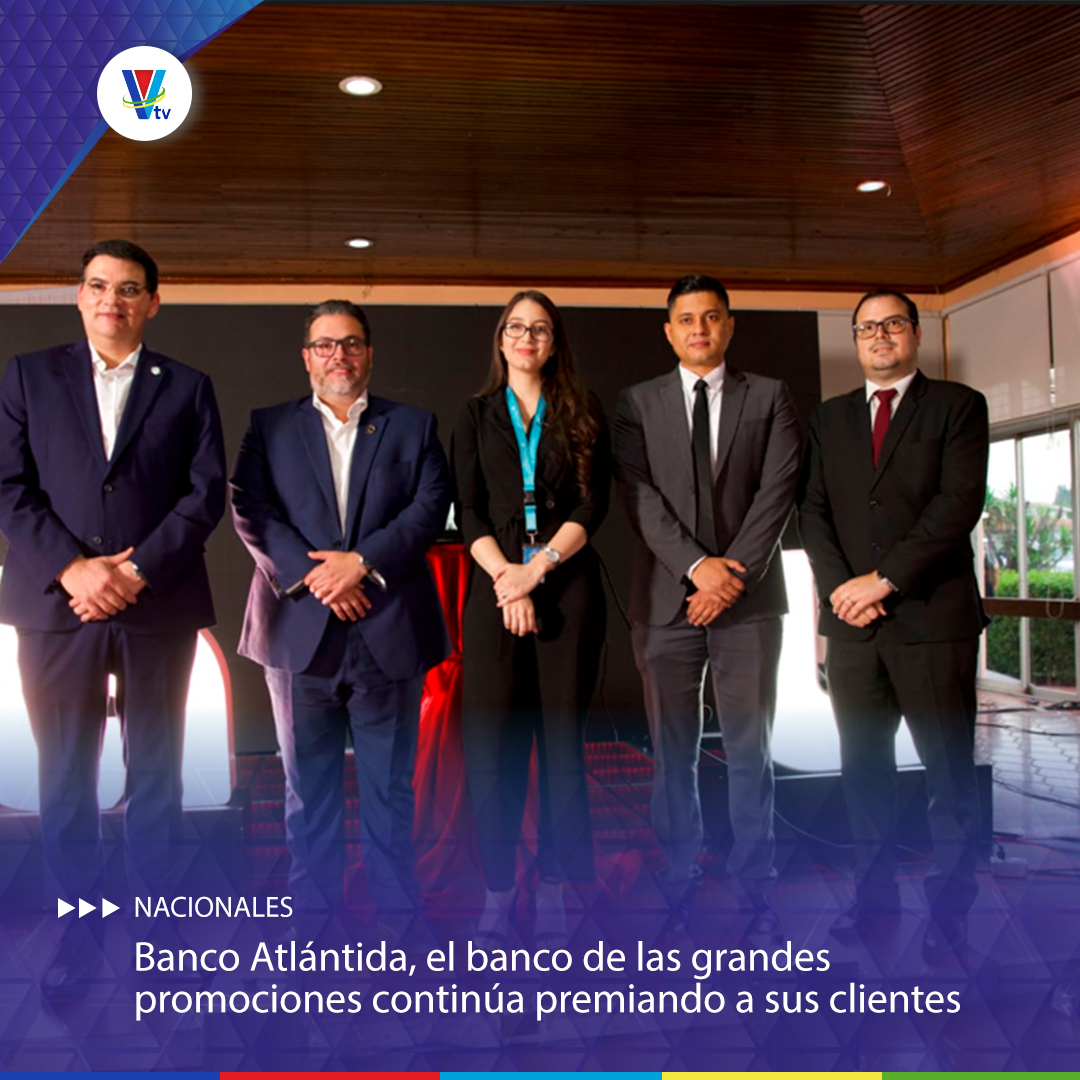 Banco Atlántida, el banco de las grandes promociones continúa premiando ...